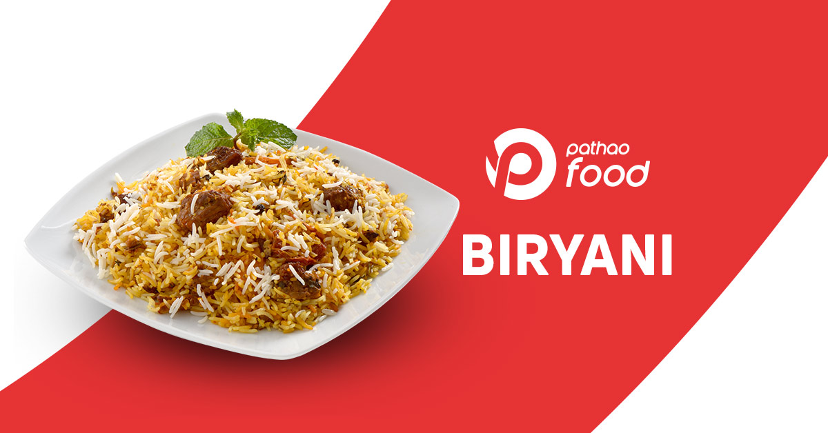 Biryani: A Royal Dish with a Rich History - Pathao