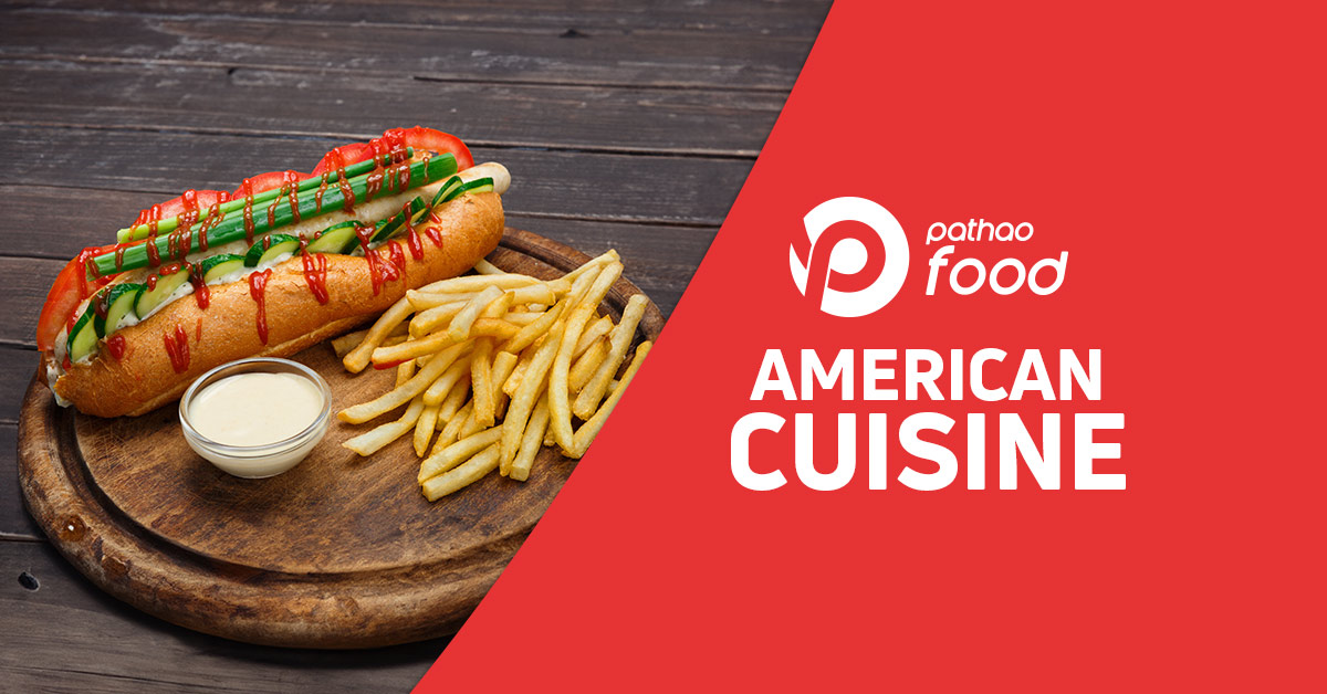 Indulge in American Cuisine In Bangladesh with Pathao Food - Pathao