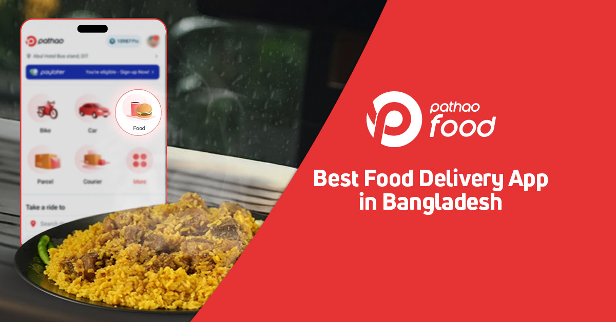 Best Food Delivery App in Bangladesh - Pathao
