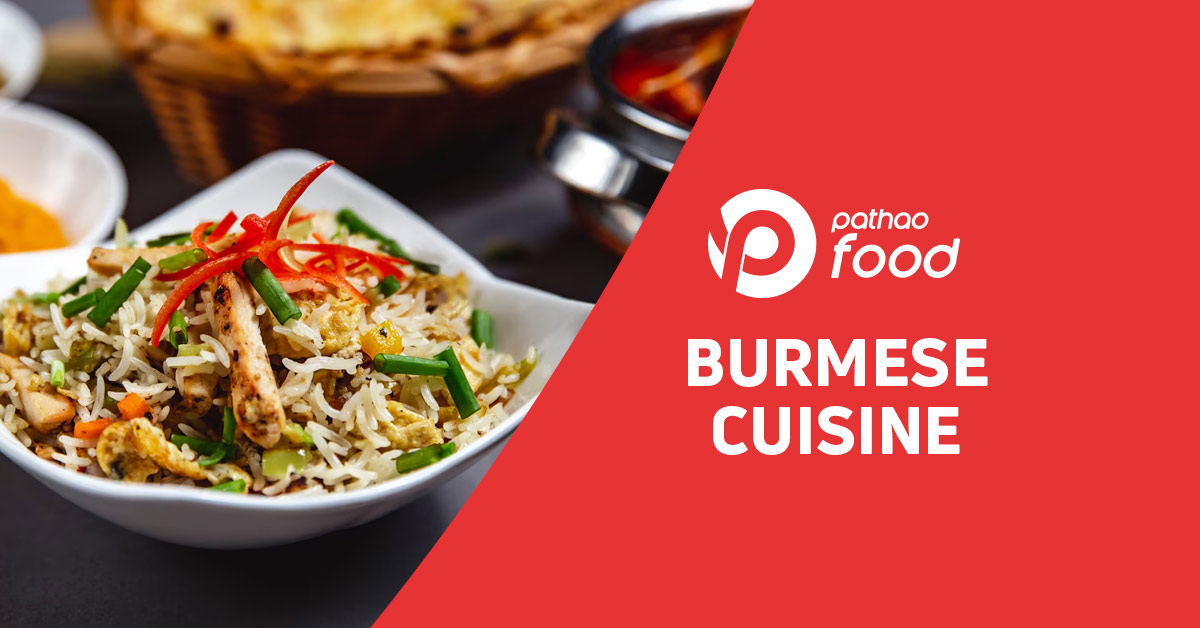 Burmese Cuisine Archives - Pathao