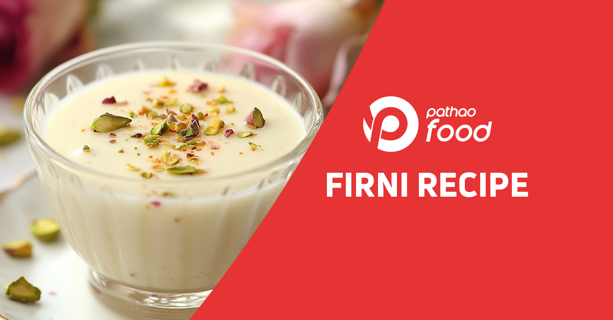 Firni Delight: Prepare It Yourself or Have It Delivered! - Pathao