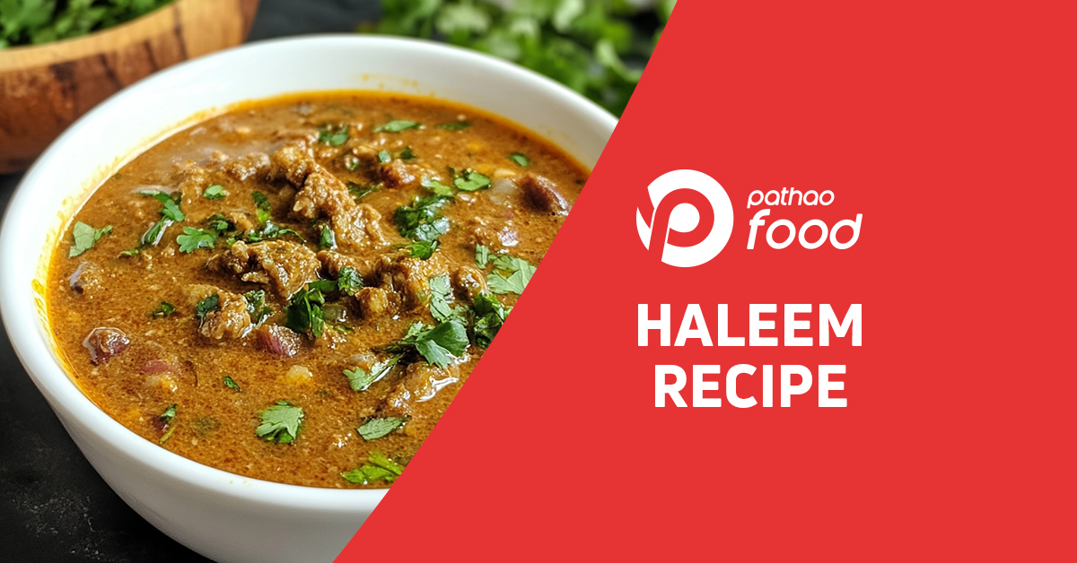 Haleem: Cook It or Get It Delivered in a Snap! - Pathao